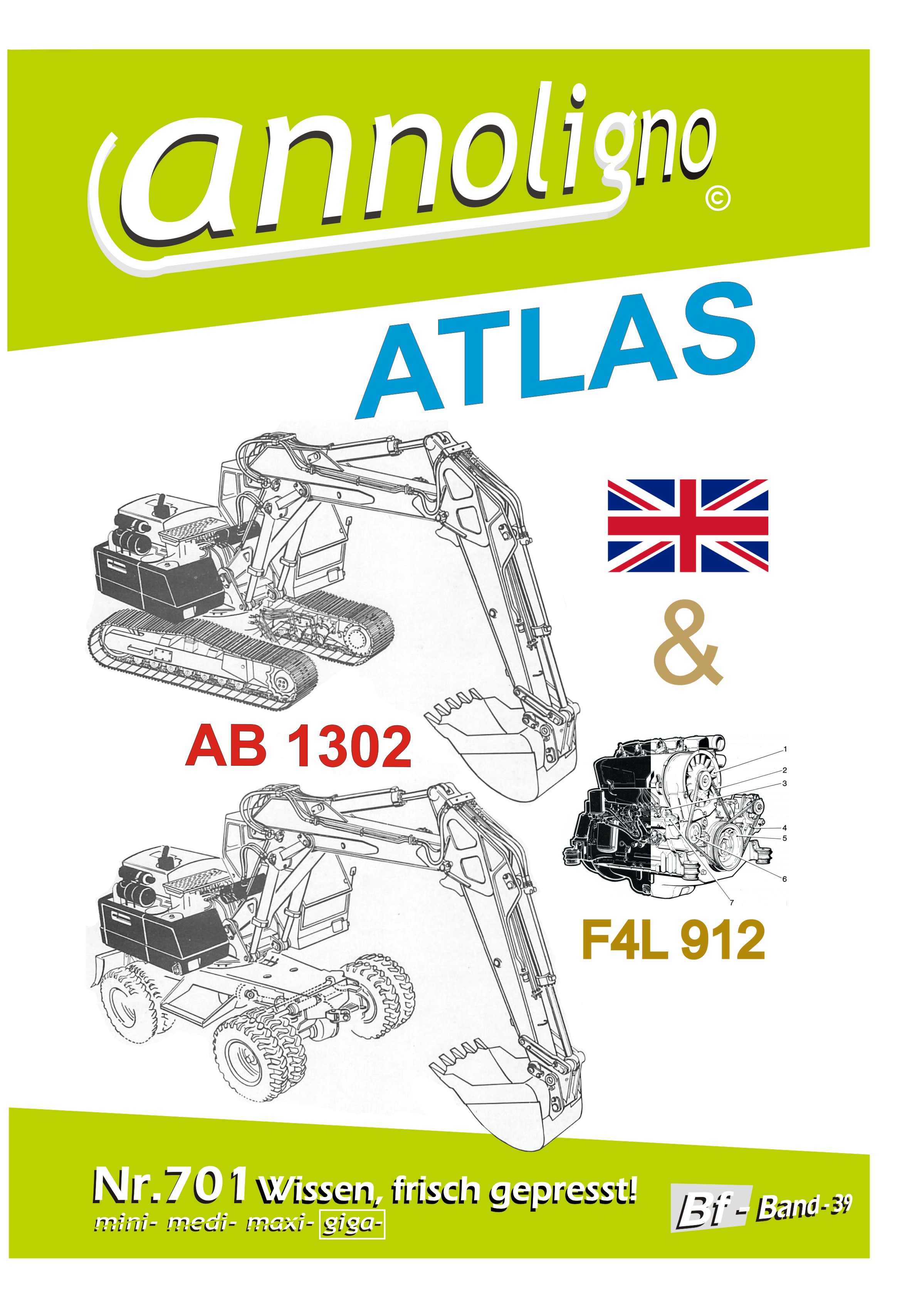 ATLAS Bagger AB 1302 & F4-6L 912 ENGLISCH - annoligno 701
