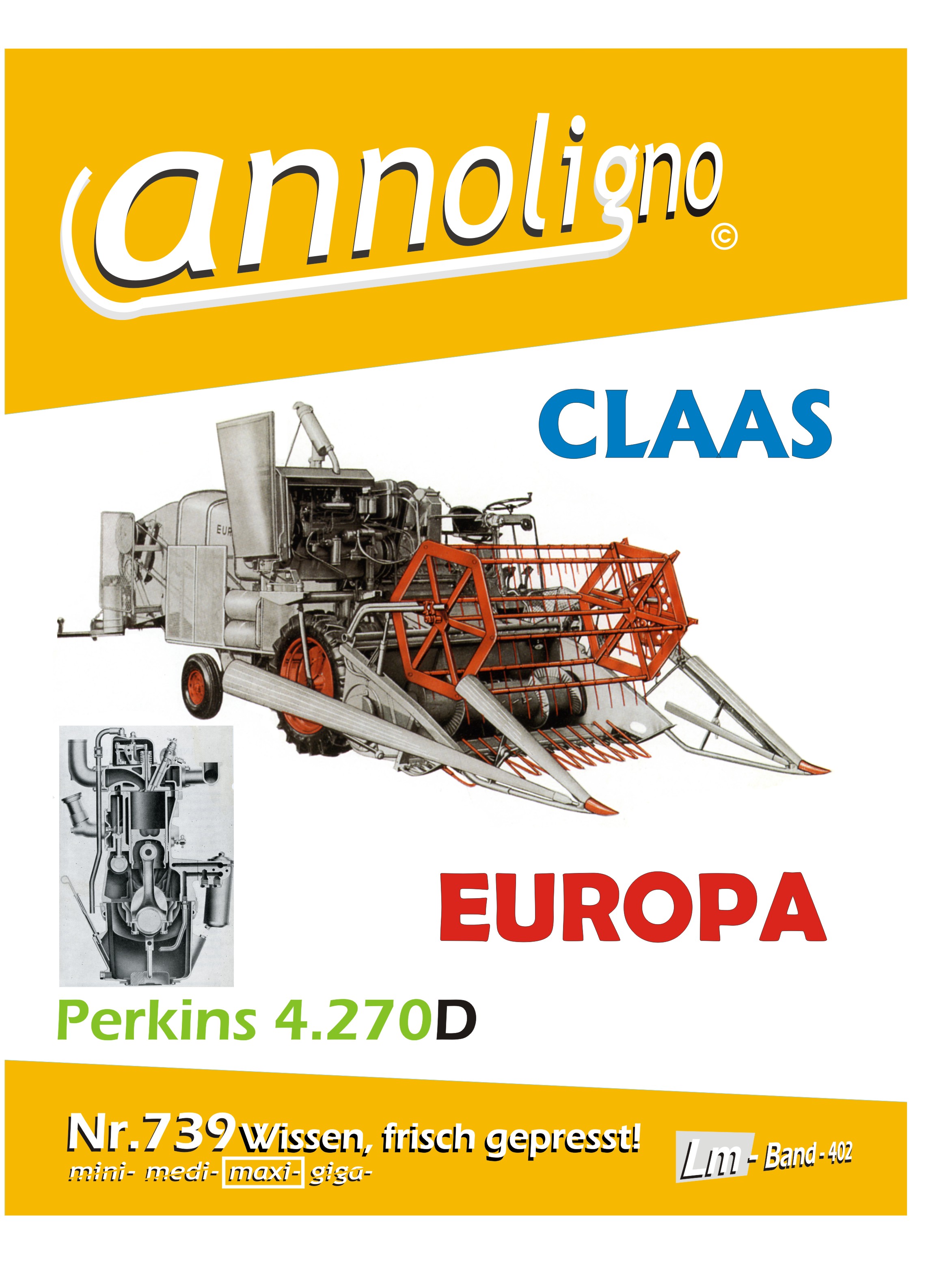 CLAAS Mähdrescher Typ Europa & Perkins Diesel Motor Typ 4.270D Bild ...