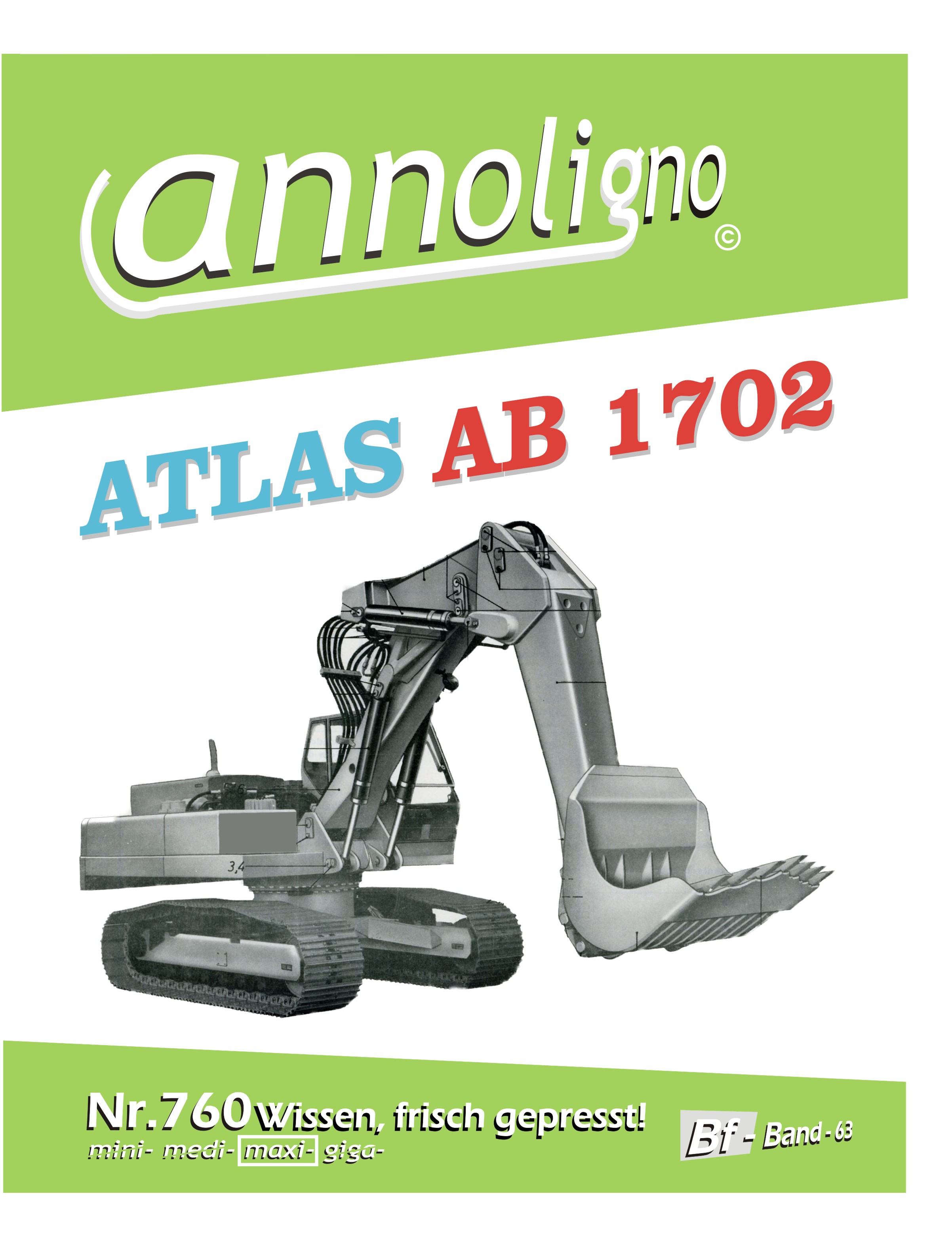 ATLAS Rad/Kettenbagger Ab 1702 - annoligno 760